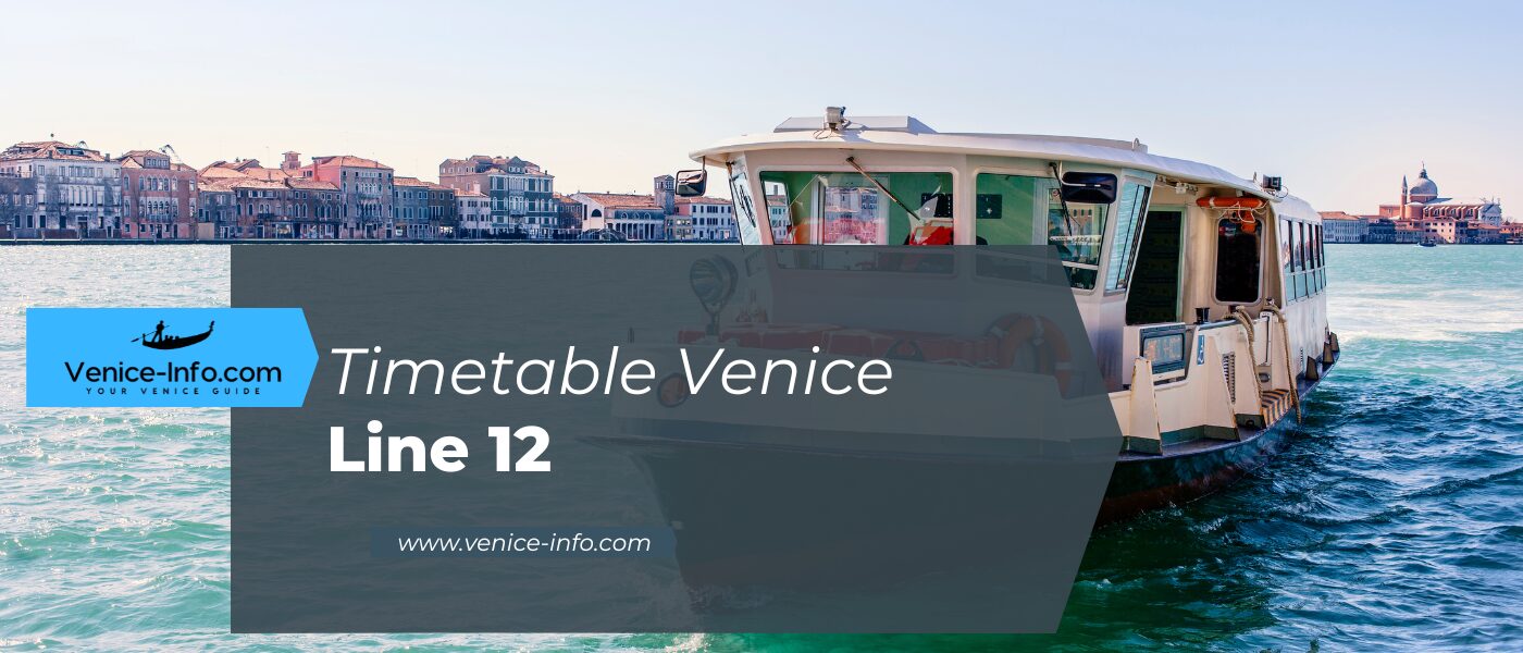 Timetable Venice - Line 12 - Venice-Info.com